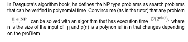 Solved In Dasgupta's algorithm book, he defines the NP type | Chegg.com