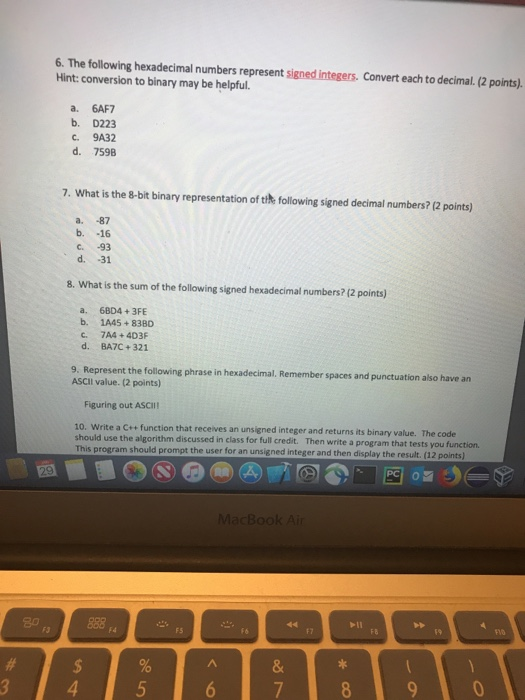 Solved 6. The following hexadecimal numbers represent signed | Chegg.com