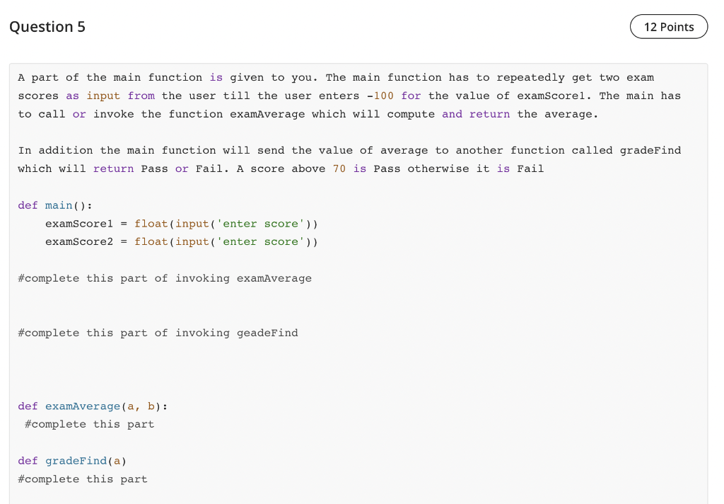 Solved A part of the main function is given to you. Define | Chegg.com