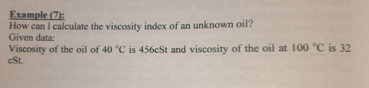Solved Example (7): How can I calculate the viscosity index | Chegg.com