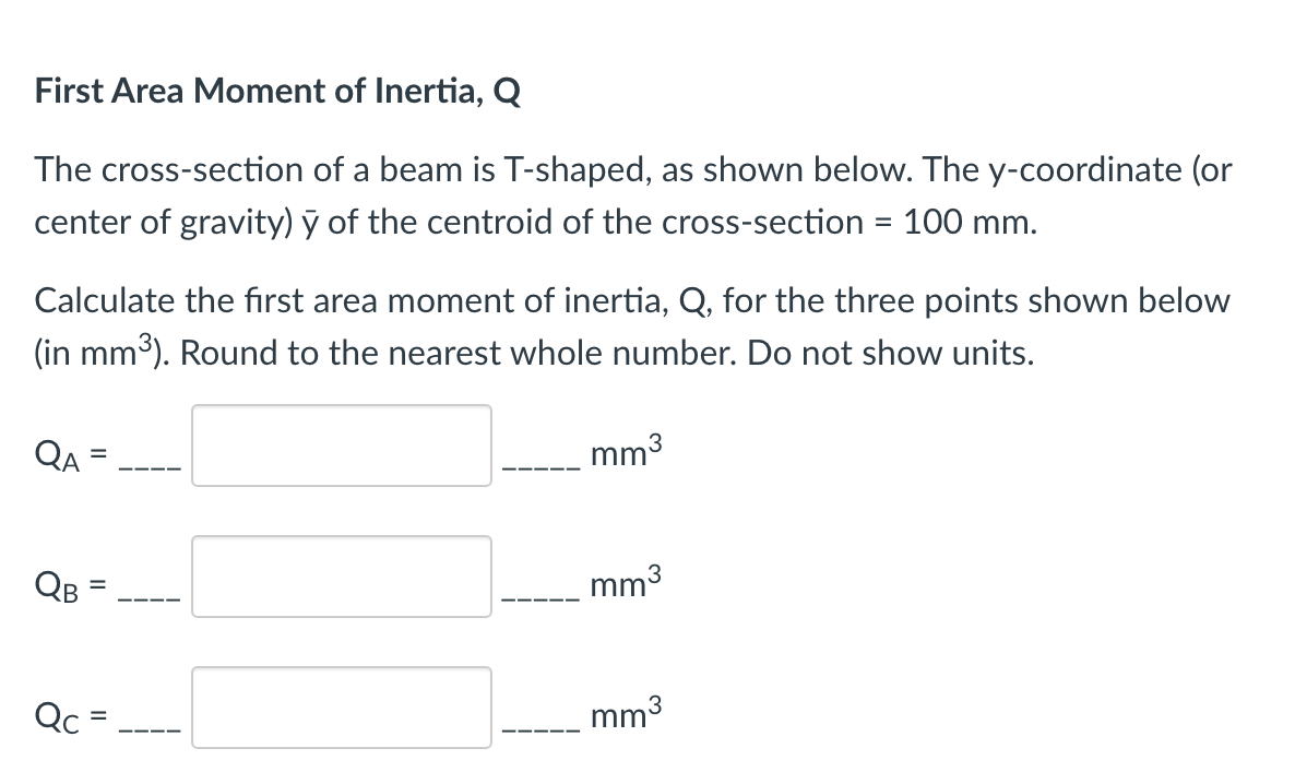 Solved First Area Moment of Inertia, Q The cross-section of | Chegg.com