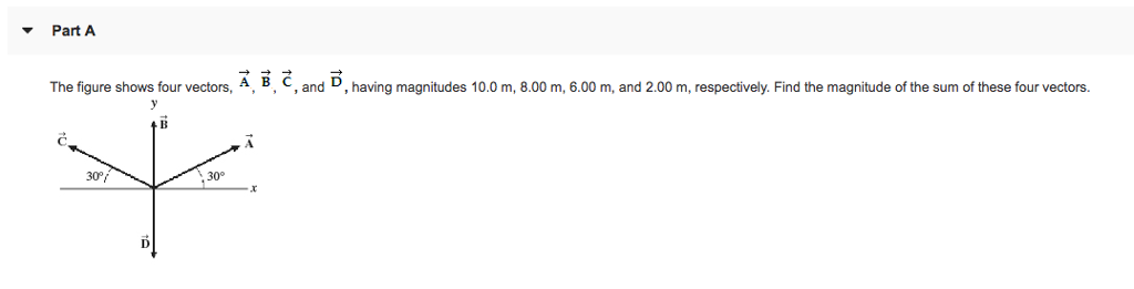 Solved The figure shows four vectors A,B,C and D having | Chegg.com