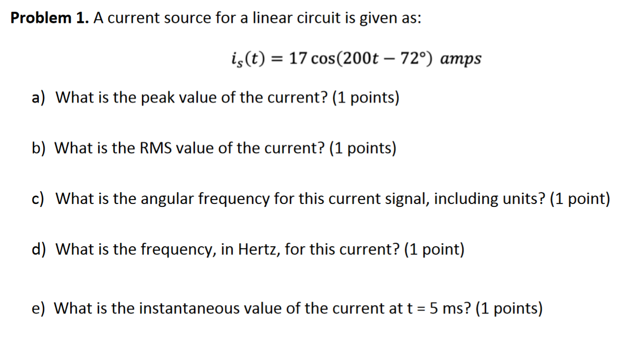 Solved Problem 1. A current source for a linear circuit is | Chegg.com