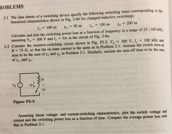 Solved ROBLEMS 2-1 The data sheets of a switching device | Chegg.com