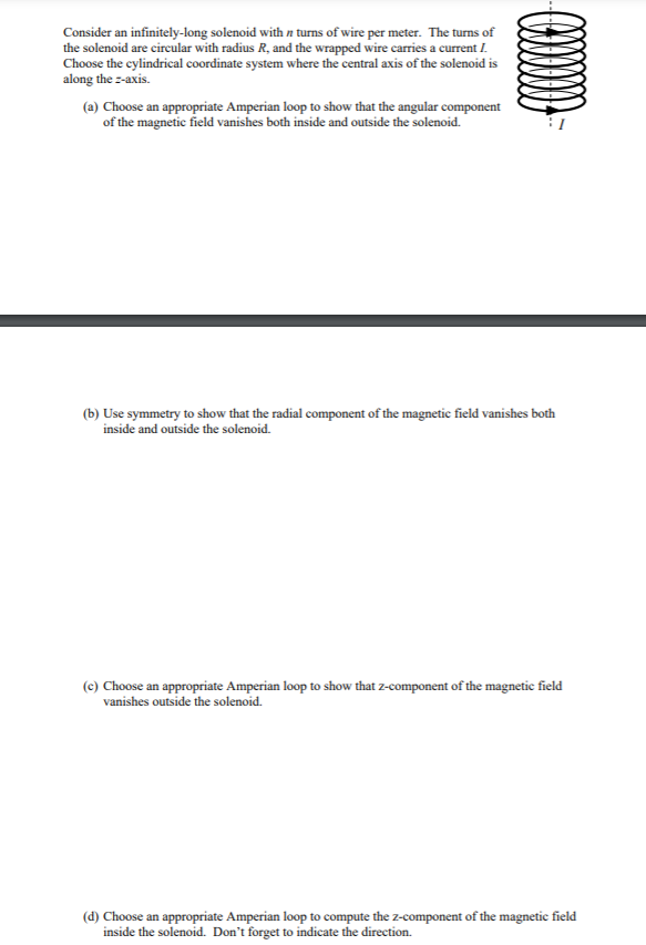 Solved Consider an infinitely-long solenoid with n turns of | Chegg.com