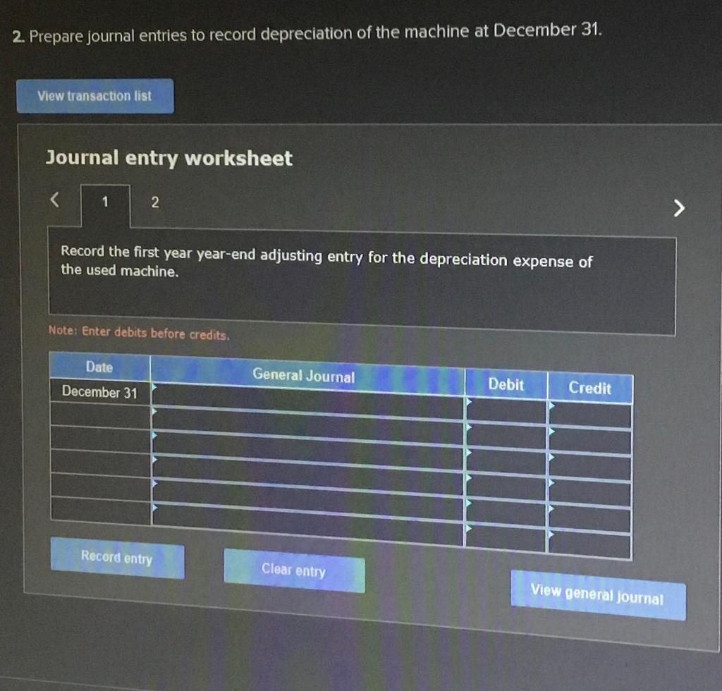 Solved 1. Prepare journal entries to record the machine's | Chegg.com