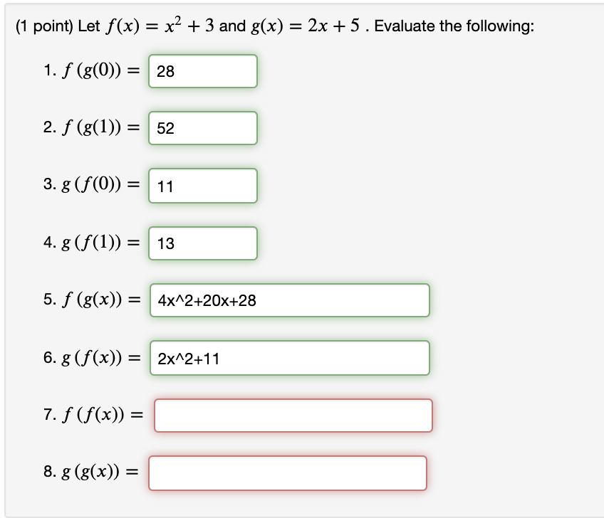 Solved (1 point) Let f(x) = x2 + 3 and g(x) = 2x + 5. | Chegg.com