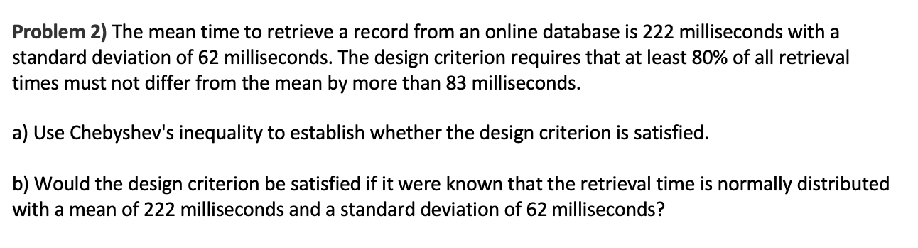 Solved Problem 2) The mean time to retrieve a record from an | Chegg.com