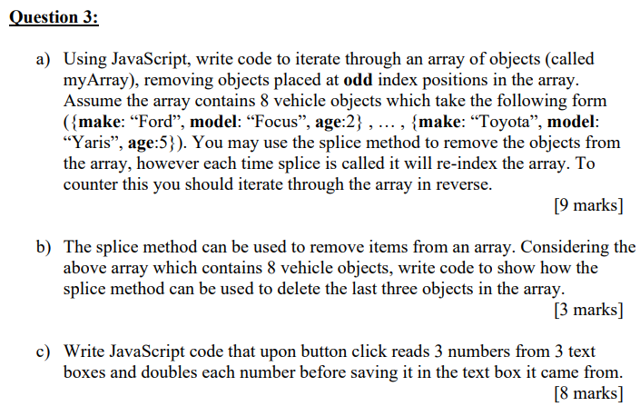 Solved Question 3: a) Using JavaScript, write code to | Chegg.com