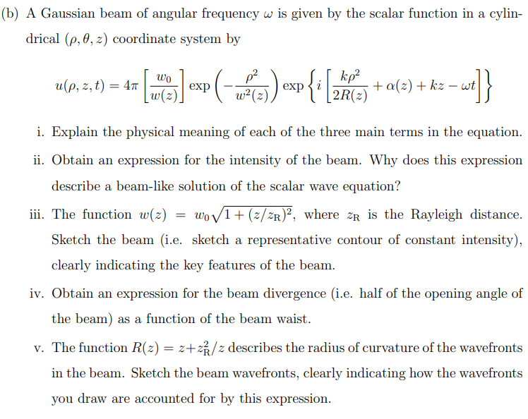 Solved b) A Gaussian beam of angular frequency ω is given by | Chegg.com