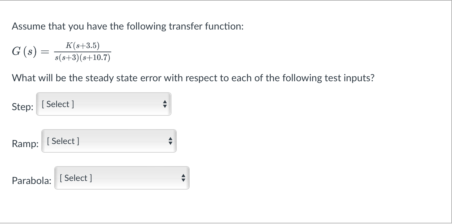 Solved Assume that you have the following transfer function: | Chegg.com