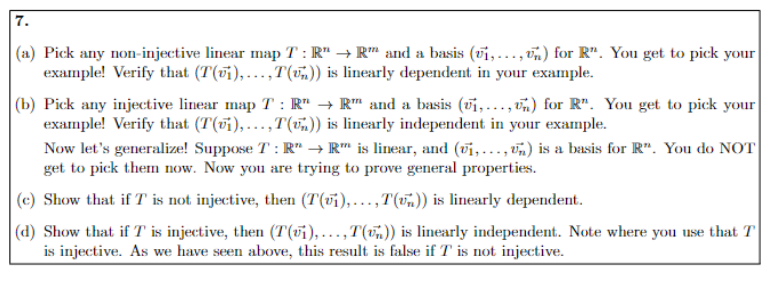 Solved (a) Pick any non-injective linear map T:Rn→Rm and a | Chegg.com