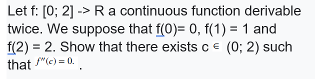 Solved Let f: [0; 2] -> Ra continuous function derivable | Chegg.com