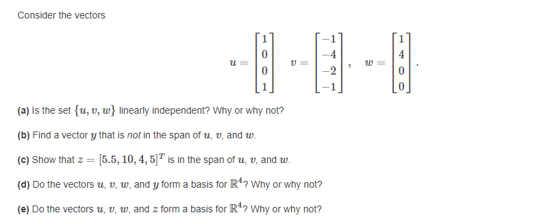 Solved Consider the vectors u 0 0 V= 4 -2 4 0 (a) Is the set | Chegg.com