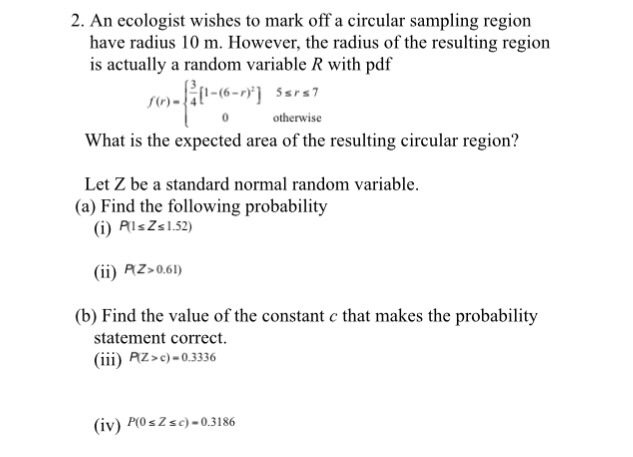 Solved An ecologist wishes to mark off a circular sampling | Chegg.com