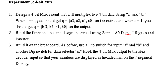 Solved Experiment 3: 4-bit Mux 1. Design a 4-bit Mux circuit | Chegg.com