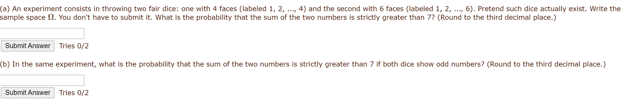 Solved (a) An experiment consists in throwing two fair dice: | Chegg.com