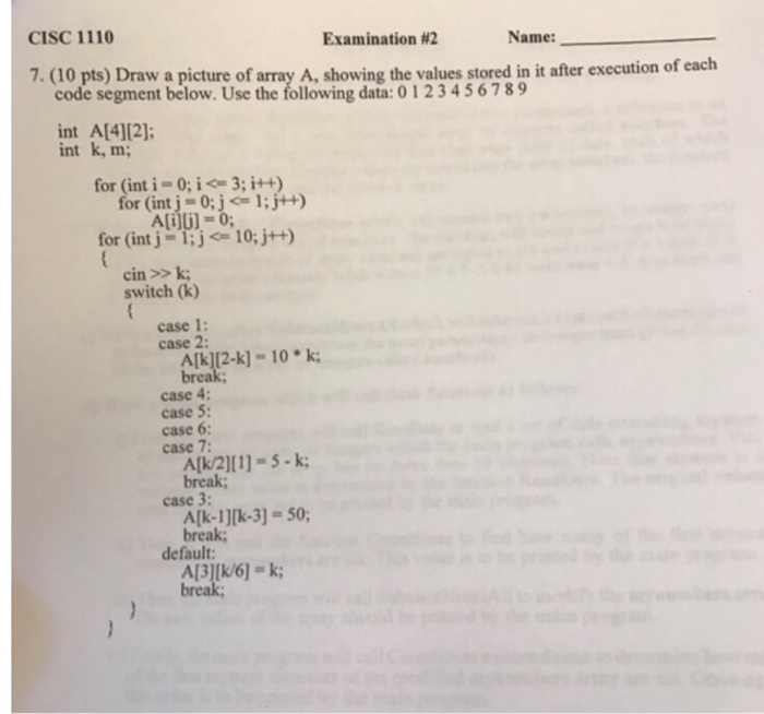 Solved Draw a picture of array A, showing the values stored | Chegg.com