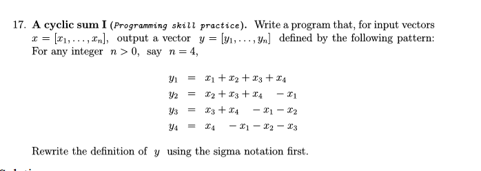 Solved 17. A cyclic sum I (Programming skill practice). | Chegg.com