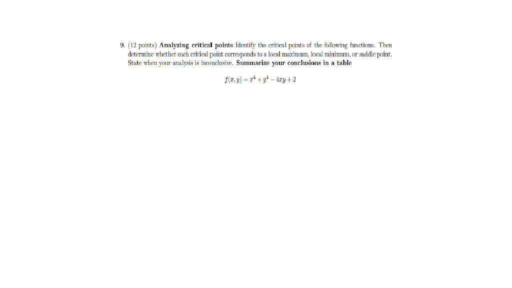 Solved 9. (12 points) Analyzing critical points Identify the | Chegg.com
