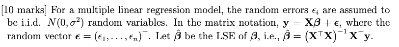 Solved [10 marks] For a multiple linear regression model, | Chegg.com