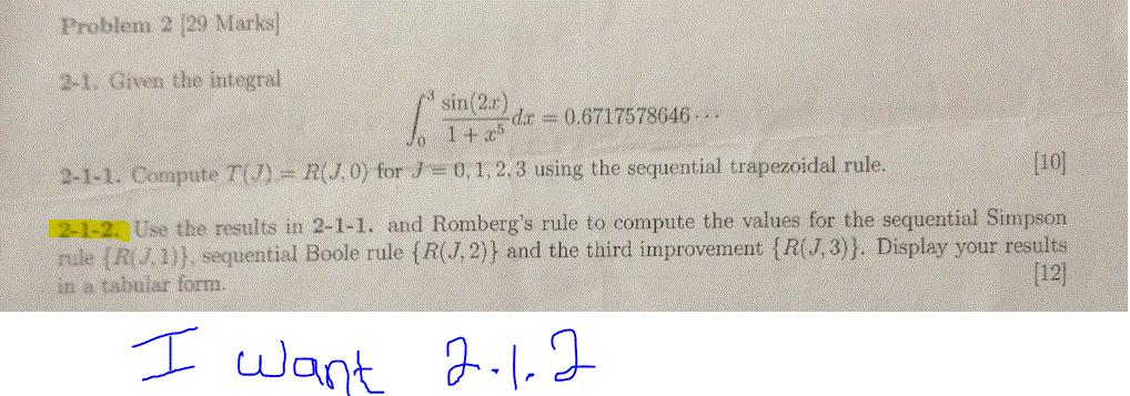 Solved Problem 2 (29 Marks) 2-1. Given the integral sin(2) | Chegg.com Solved Problem 2 (29 Marks) 2-1. Given the integral sin(2) | Chegg.com
