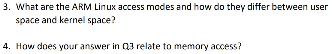 Solved 3. What are the ARM Linux access modes and how do | Chegg.com