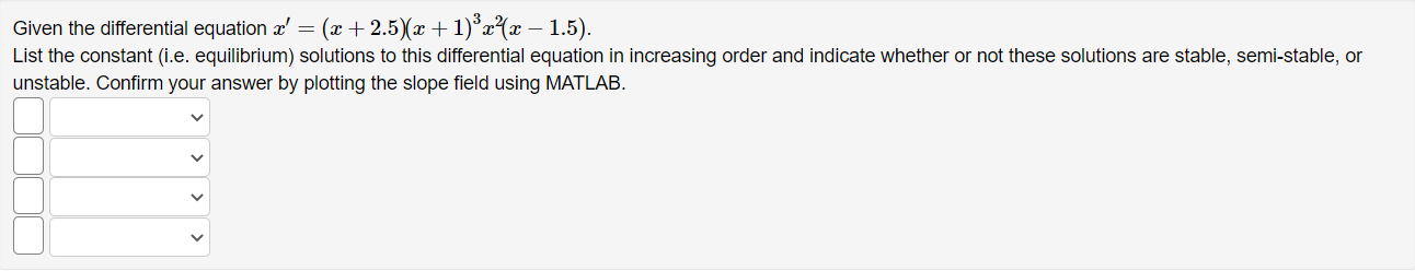 Solved Given the differential equation | Chegg.com