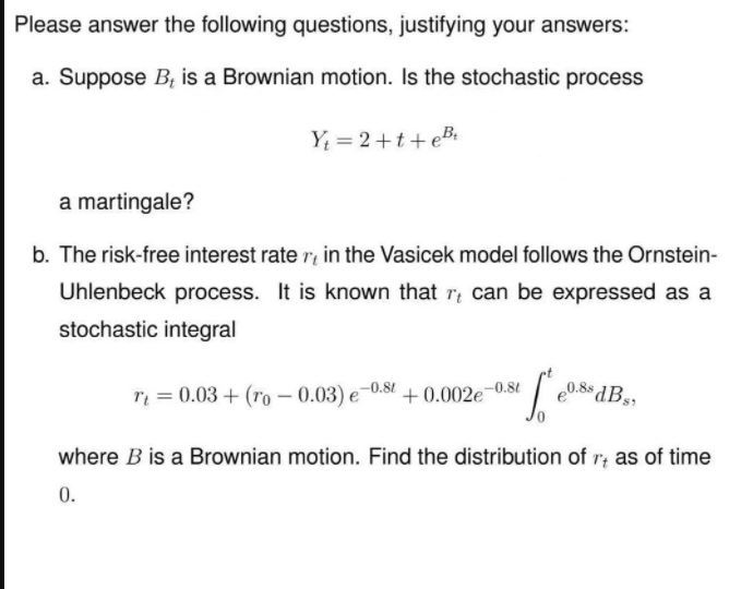 Solved Please answer the following questions, justifying | Chegg.com