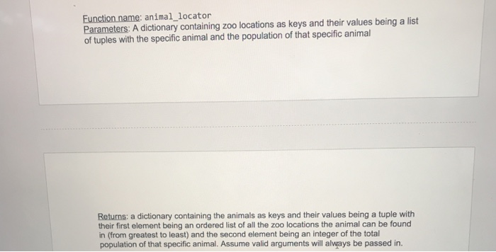 Solved Function name: animal_locator Parameters: A | Chegg.com
