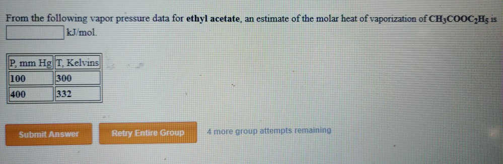 Solved From the following vapor pressure data for ethyl | Chegg.com