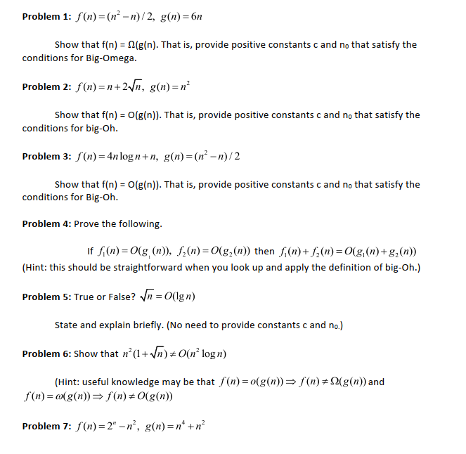 Solved Problem 1: f(n)=(n2−n)/2,g(n)=6n Show that | Chegg.com