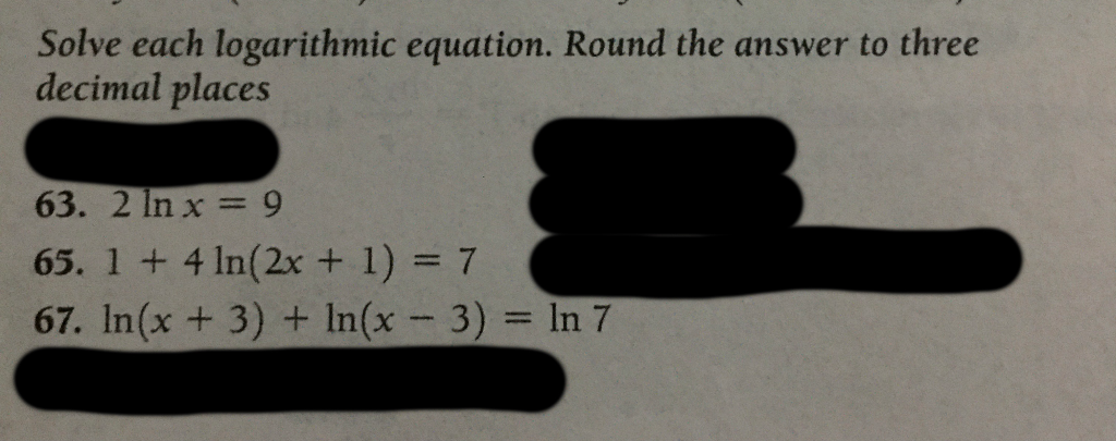 Solved Solve each logarithmic equation. Round the answer to | Chegg.com