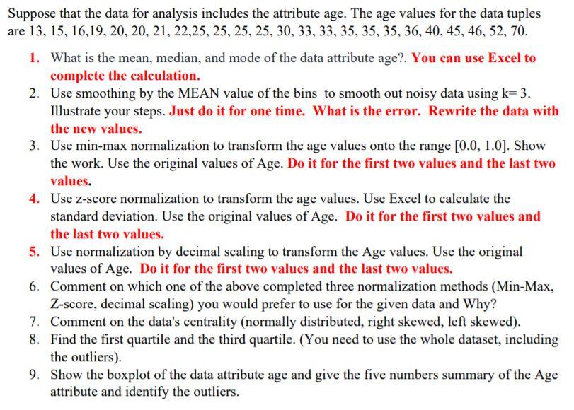 Solved Suppose that the data for analysis includes the | Chegg.com