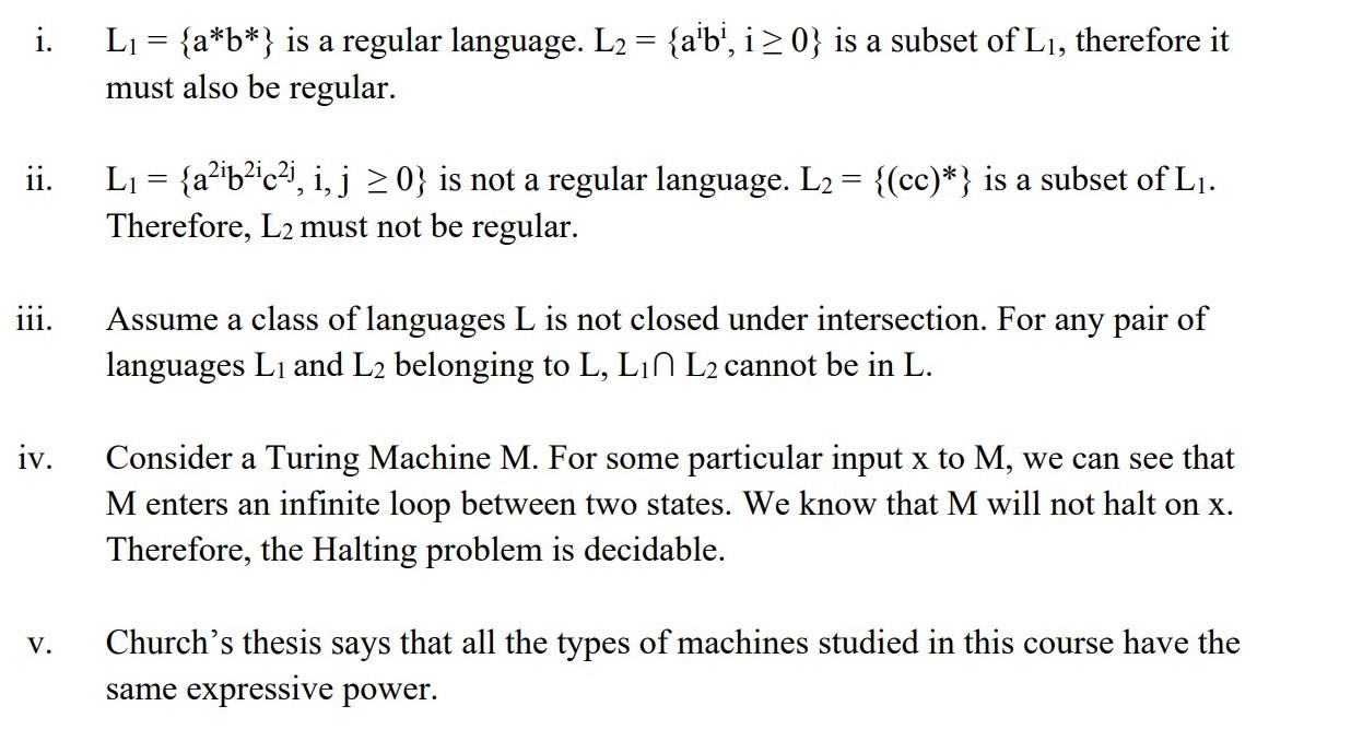 Solved i. L1={a∗ b∗} is a regular language. L2={aibi,i≥0} is | Chegg.com