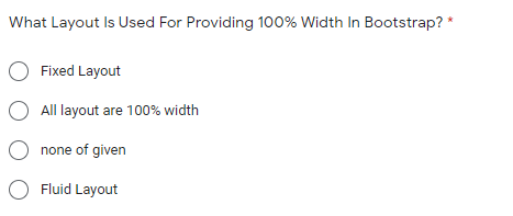 Solved What Layout Is Used For Providing 100% Width In | Chegg.com