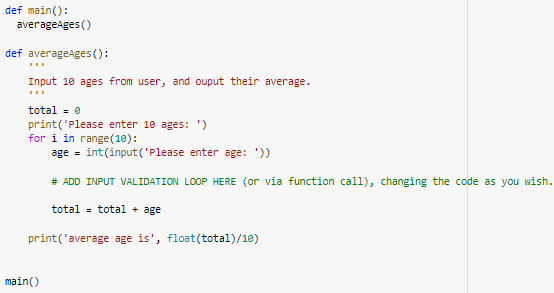 Solved def main(): average ges() def averageAges(): Input 10 | Chegg.com