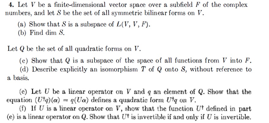 Solved 4. Let V be a finite-dimensional vector space over a | Chegg.com