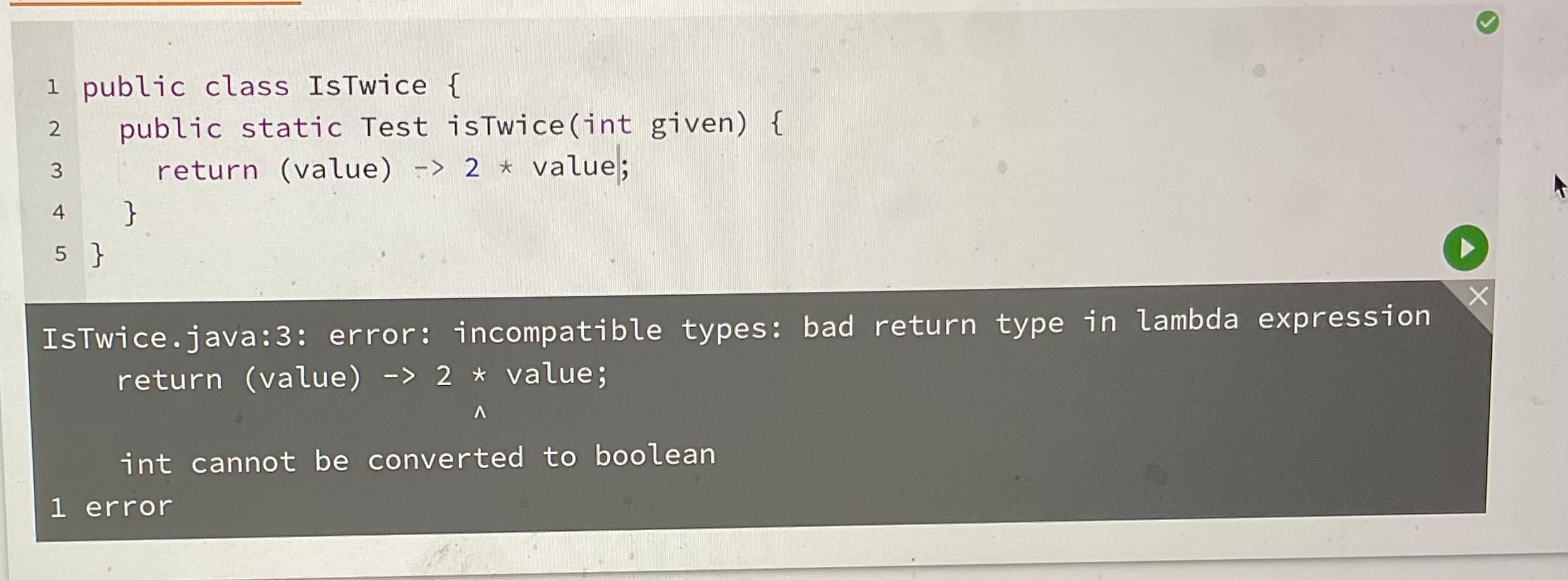 Solved CO 14 Is Twice Lambda Declare a public class IsTwice | Chegg.com