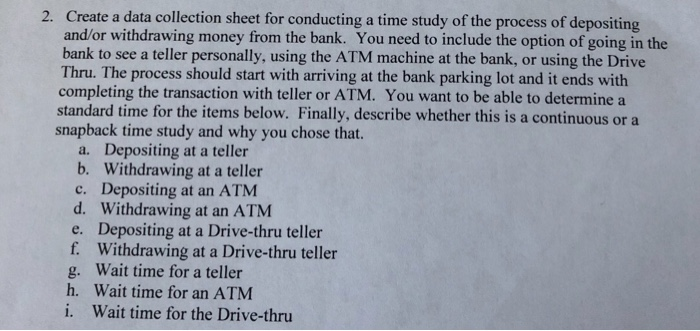 Solved Create a data collection sheet for conducting a time | Chegg.com