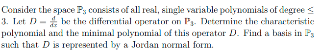 Solved Consider the space P3 consists of all real, single | Chegg.com