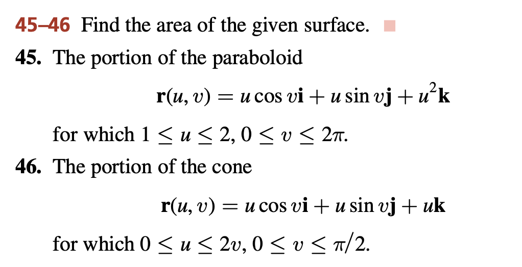 Solved 45-46 Find the area of the given surface. 45. The | Chegg.com