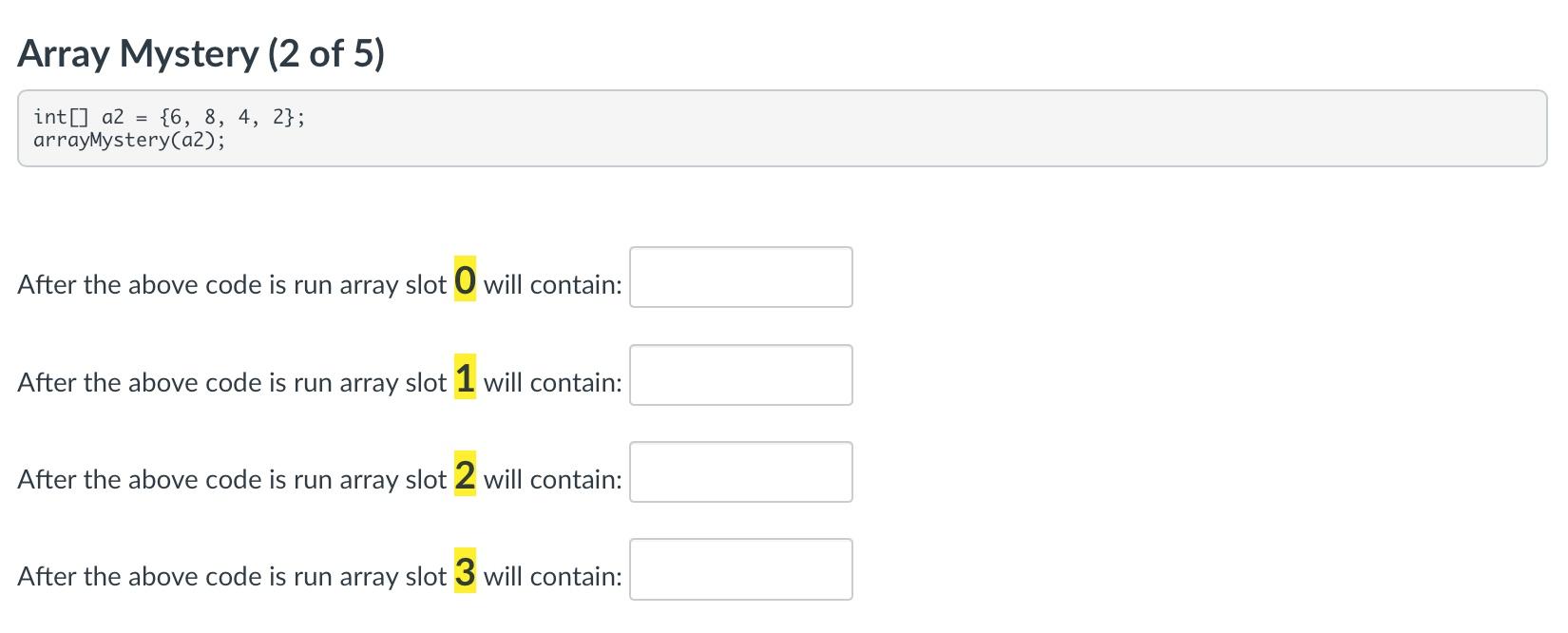 Solved Directions for the following "Array Mystery" | Chegg.com