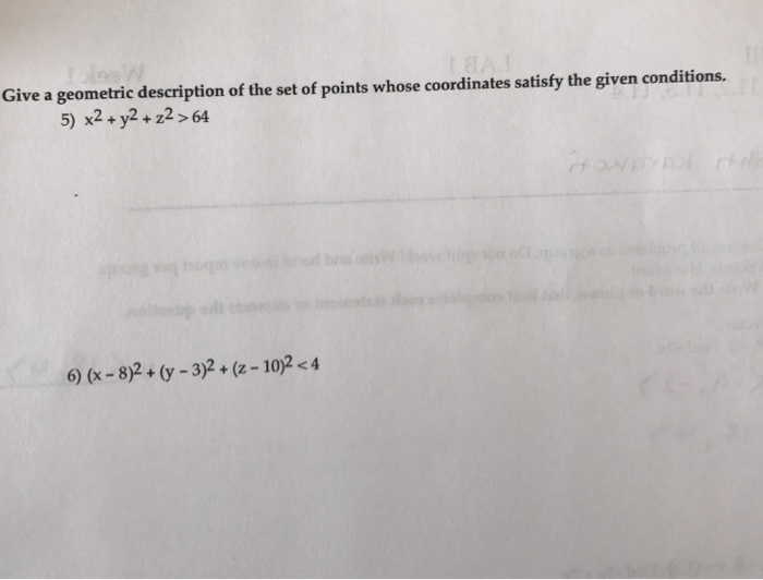 Solved Give a geometric description of the set of points | Chegg.com