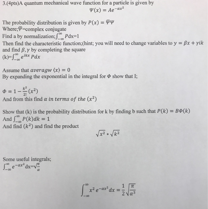 Solved 3.(4pts)A quantum mechanical wave function for a | Chegg.com