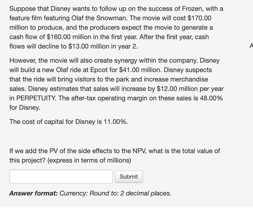 Solved Suppose that Disney wants to follow up on the success | Chegg.com