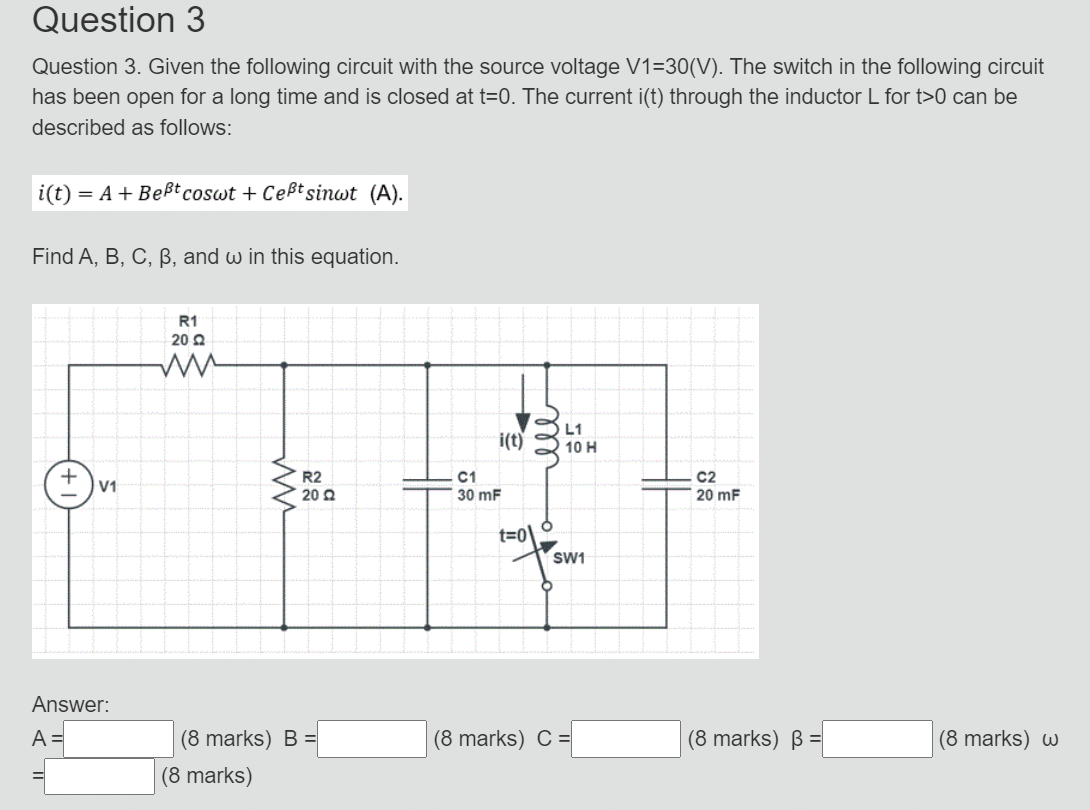 Solved Question 3. Given the following circuit with the | Chegg.com