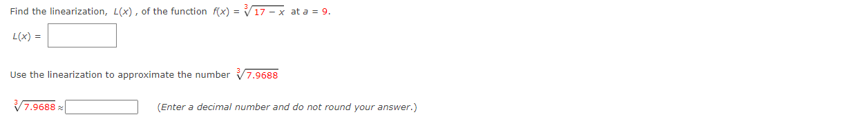 Solved Find the linearization, L(x), of the function | Chegg.com