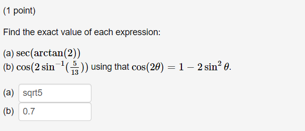 Solved Find the exact value of each expression: (a) | Chegg.com
