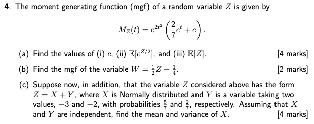 Solved 4. The moment generating function (mgf) of a random | Chegg.com